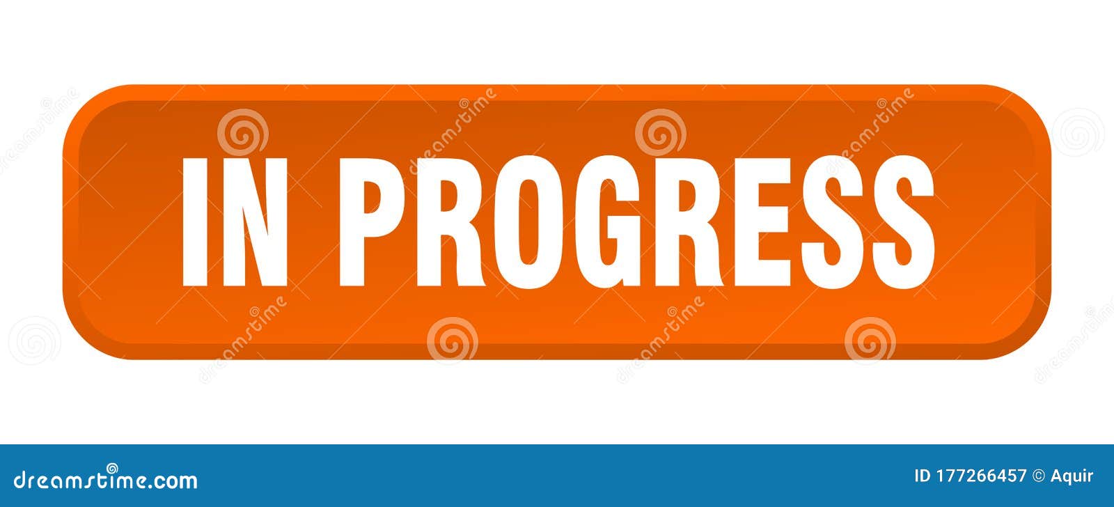 In Progress Button. in Progress Square 3d Push Button Stock Vector ...