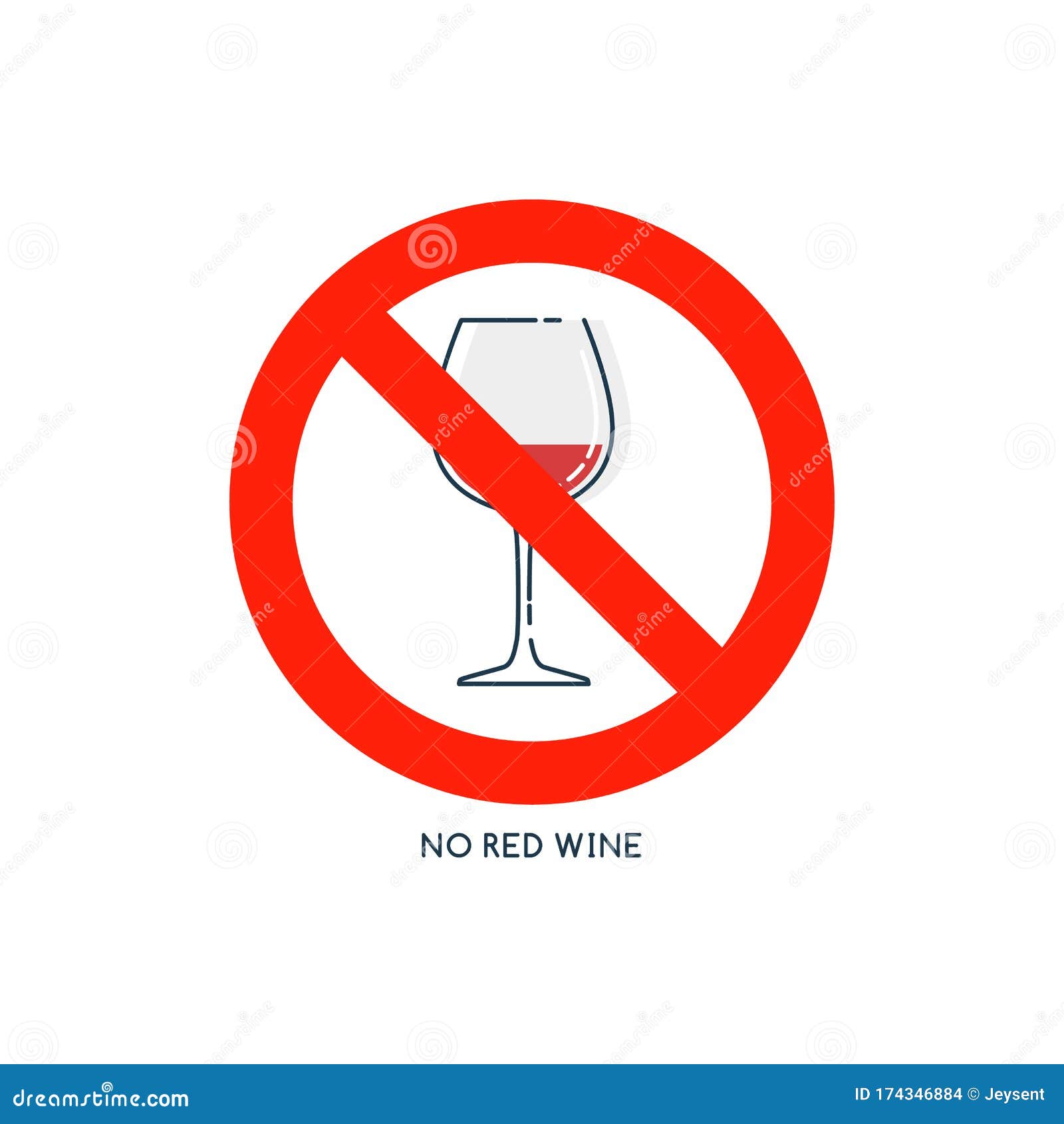 Prohibition Alcohol Sign No Red Wine Color Illustration Of A Glass Of Wine In Red Crossed