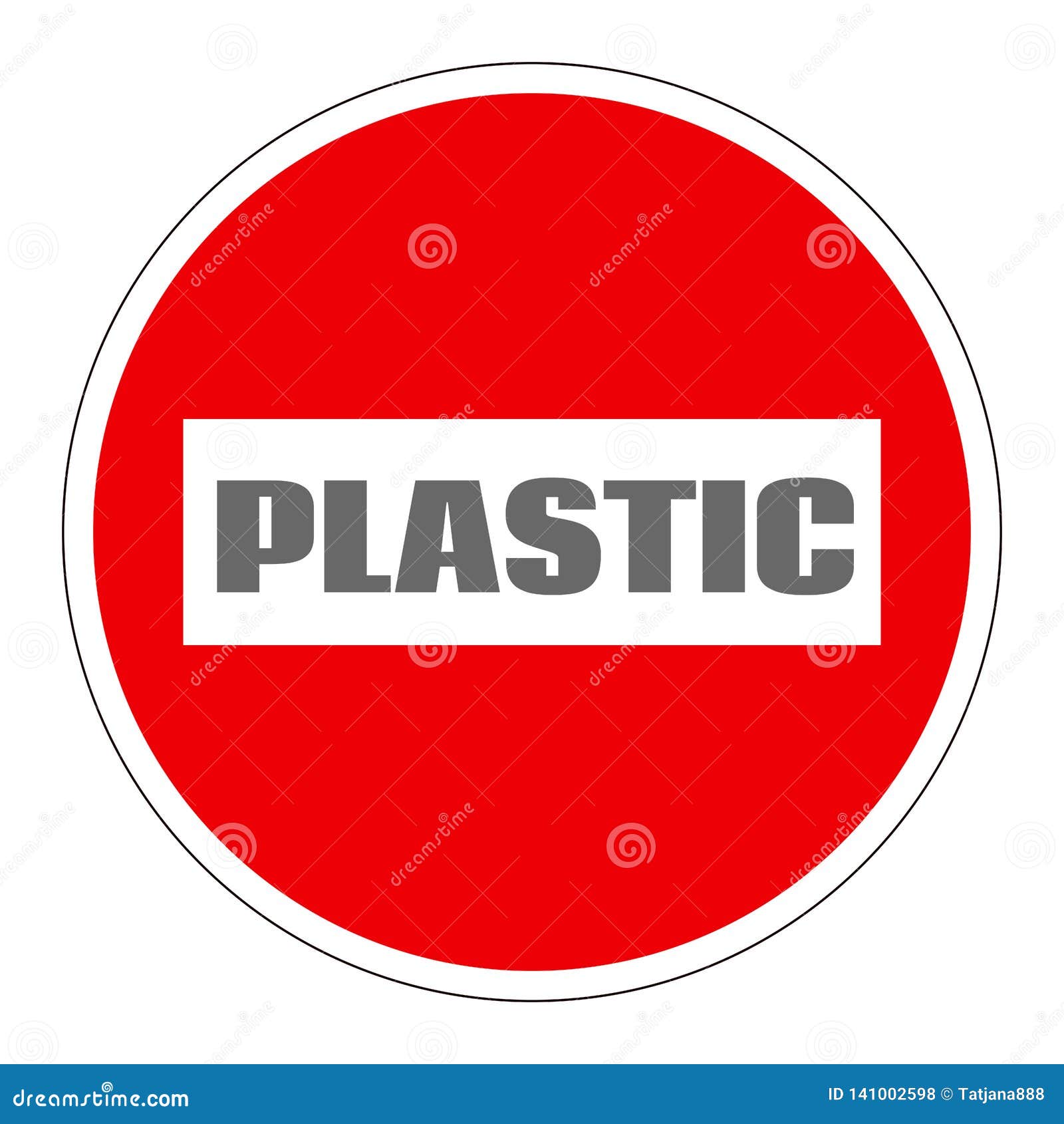 Prohibition or Ban Sign. Plastic Free Concept, Stop Using Plastic ...