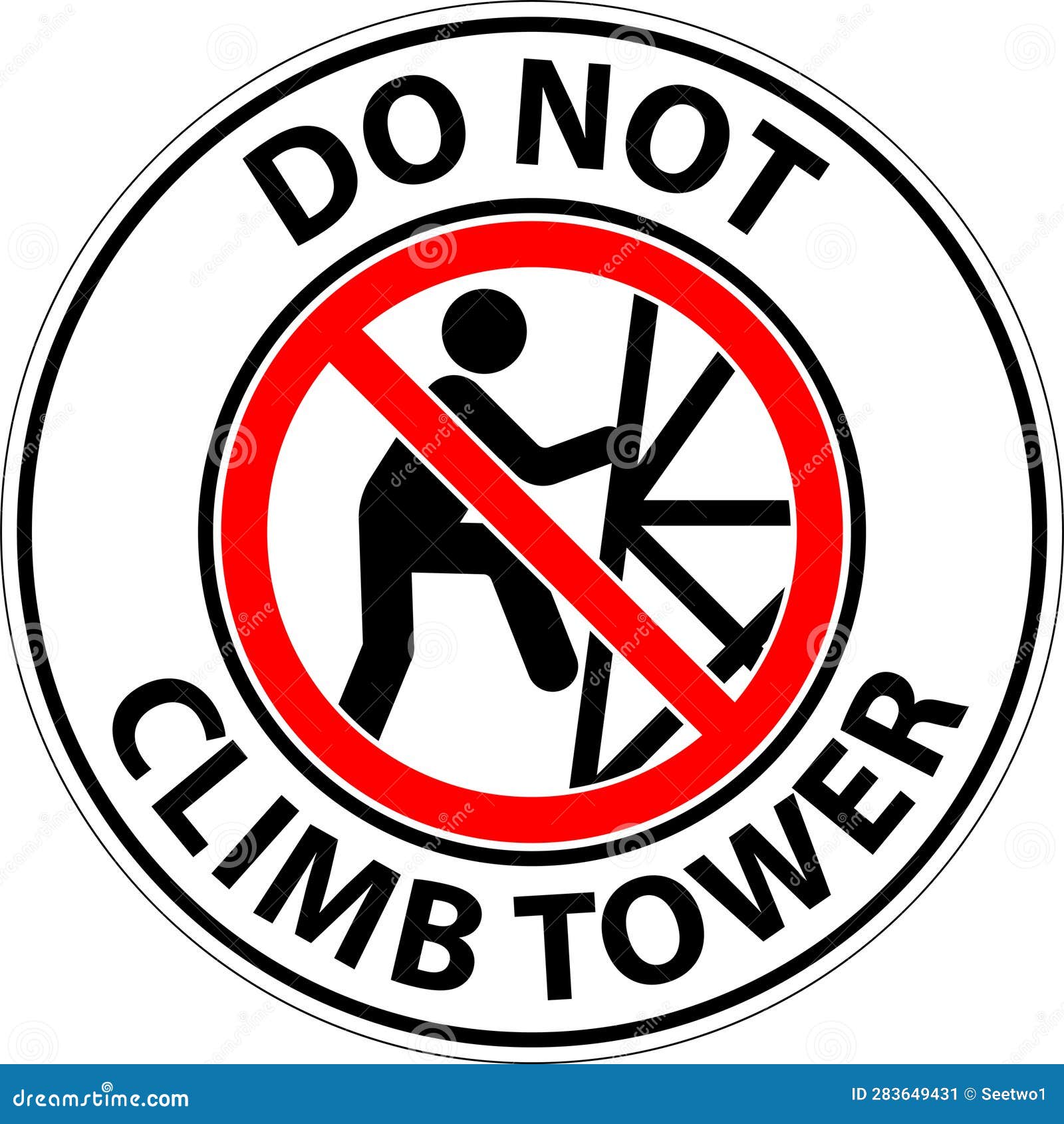 Prohibition Sign Do Not Climb Tower Symbol Stock Vector - Illustration ...