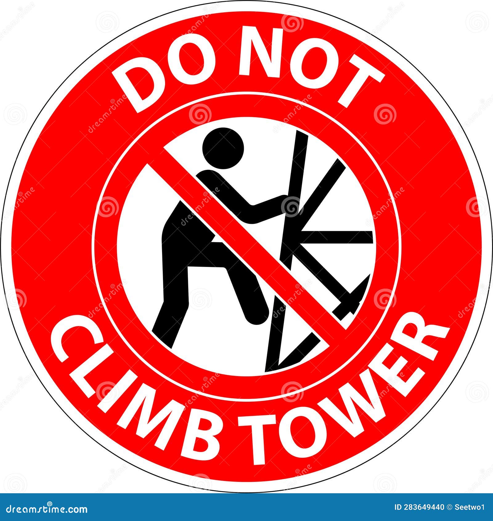 Prohibition Sign Do Not Climb Tower Symbol Stock Vector - Illustration ...