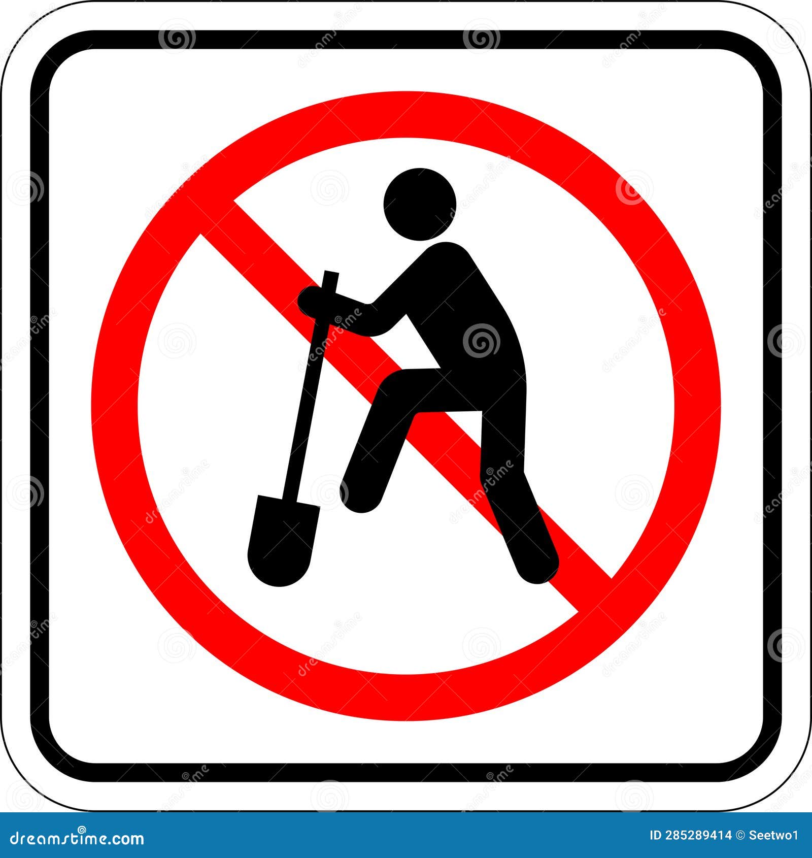 Prohibition Sign, No Digging Symbol Stock Vector - Illustration of ...
