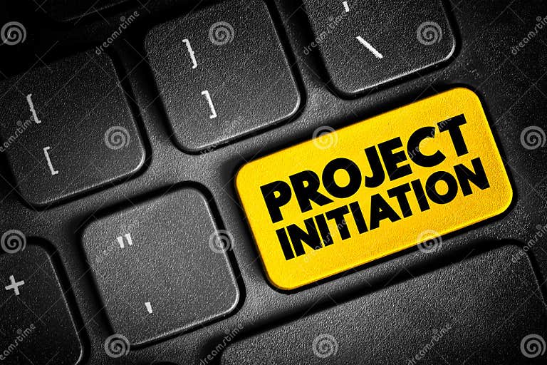Project Initiation - First Step in Starting a New Project, Text Button ...