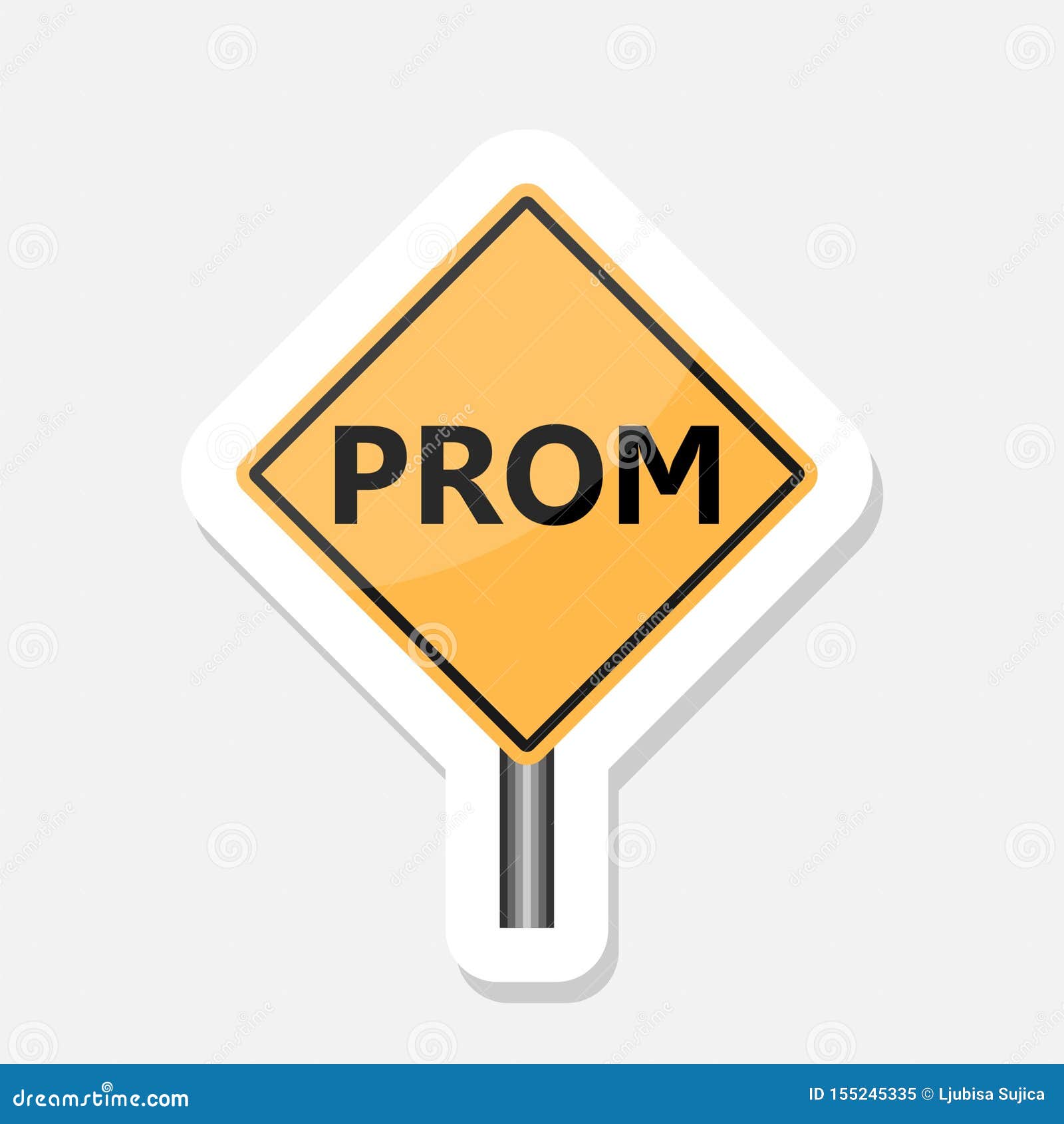 Prom road sign sticker stock vector. Illustration of prom - 155245335