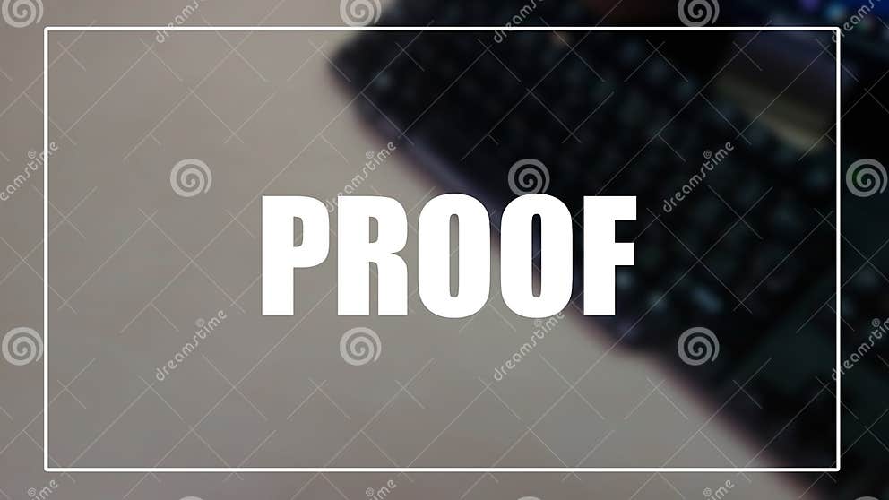 Proof Word with Blurring Business Background Stock Photo - Image of ...