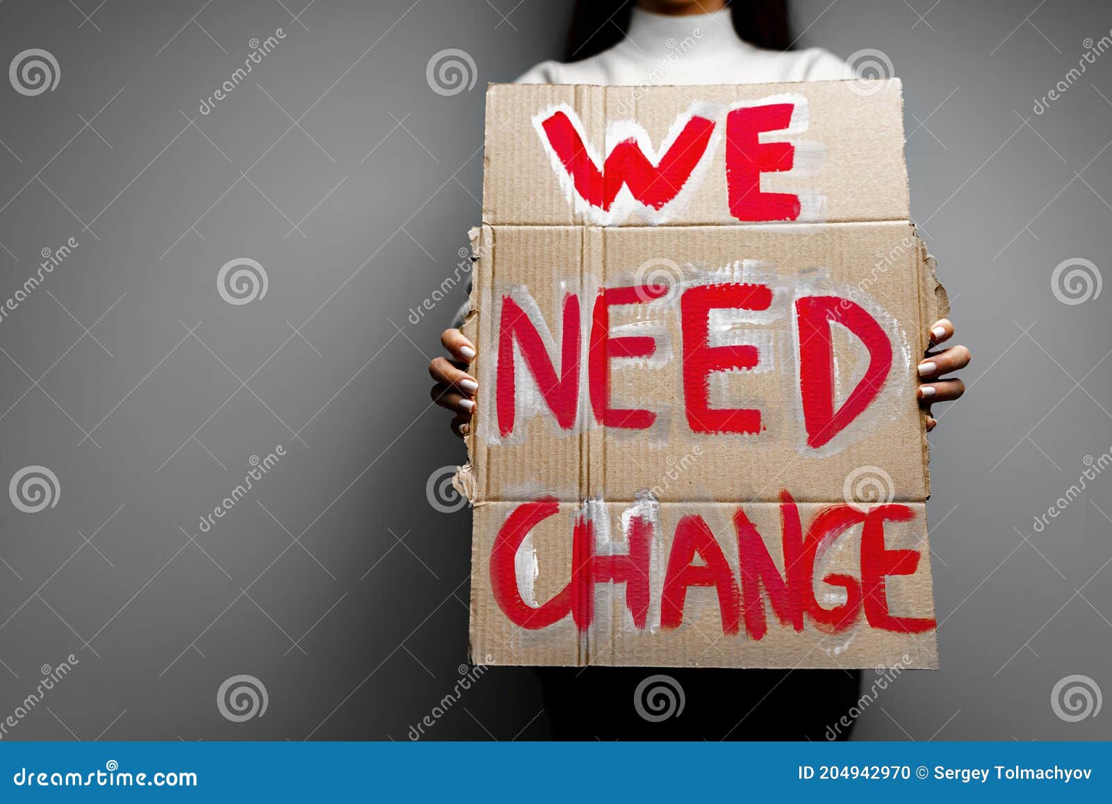 Protest Placard with Text `we Need Change` Stock Photo - Image of text ...