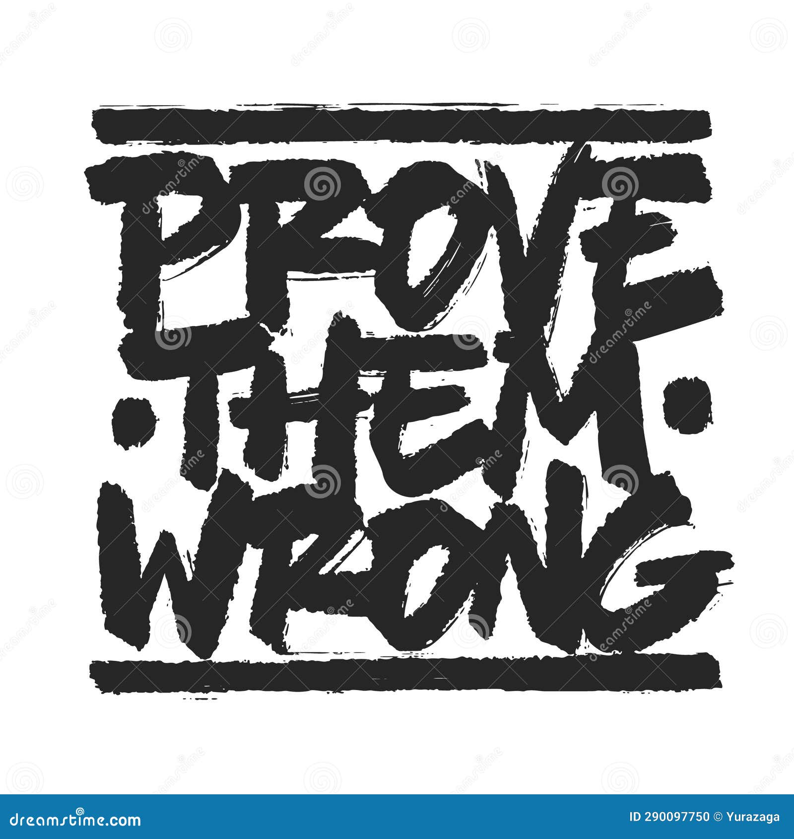 Prove Them Wrong stock illustration. Illustration of handwriting ...