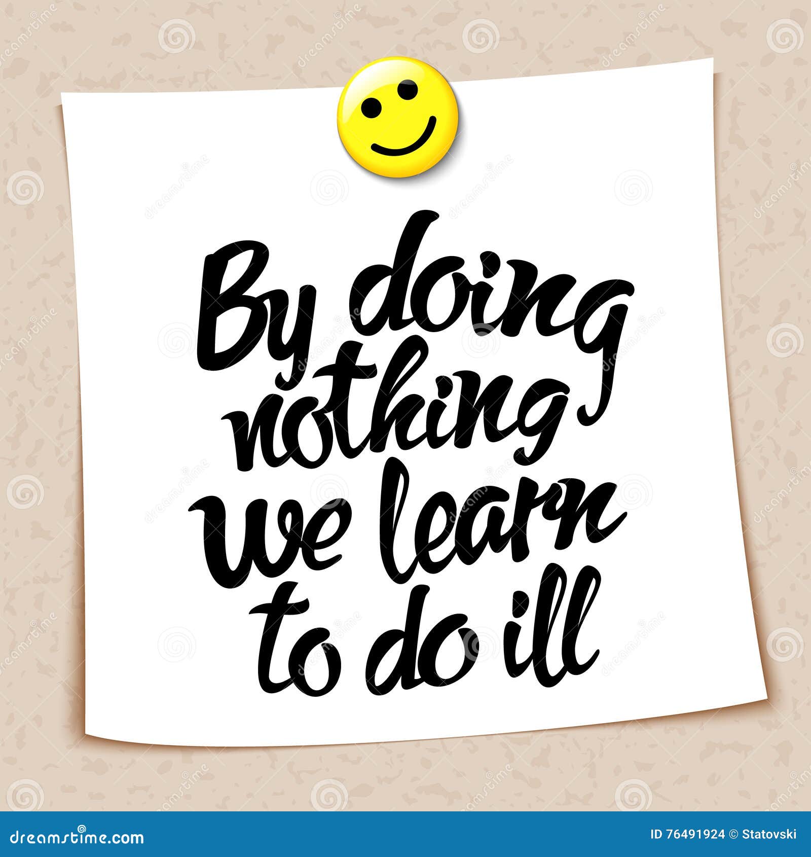 Proverb by Doing Nothing we Learn To Do Ill Stock Vector - Illustration ...