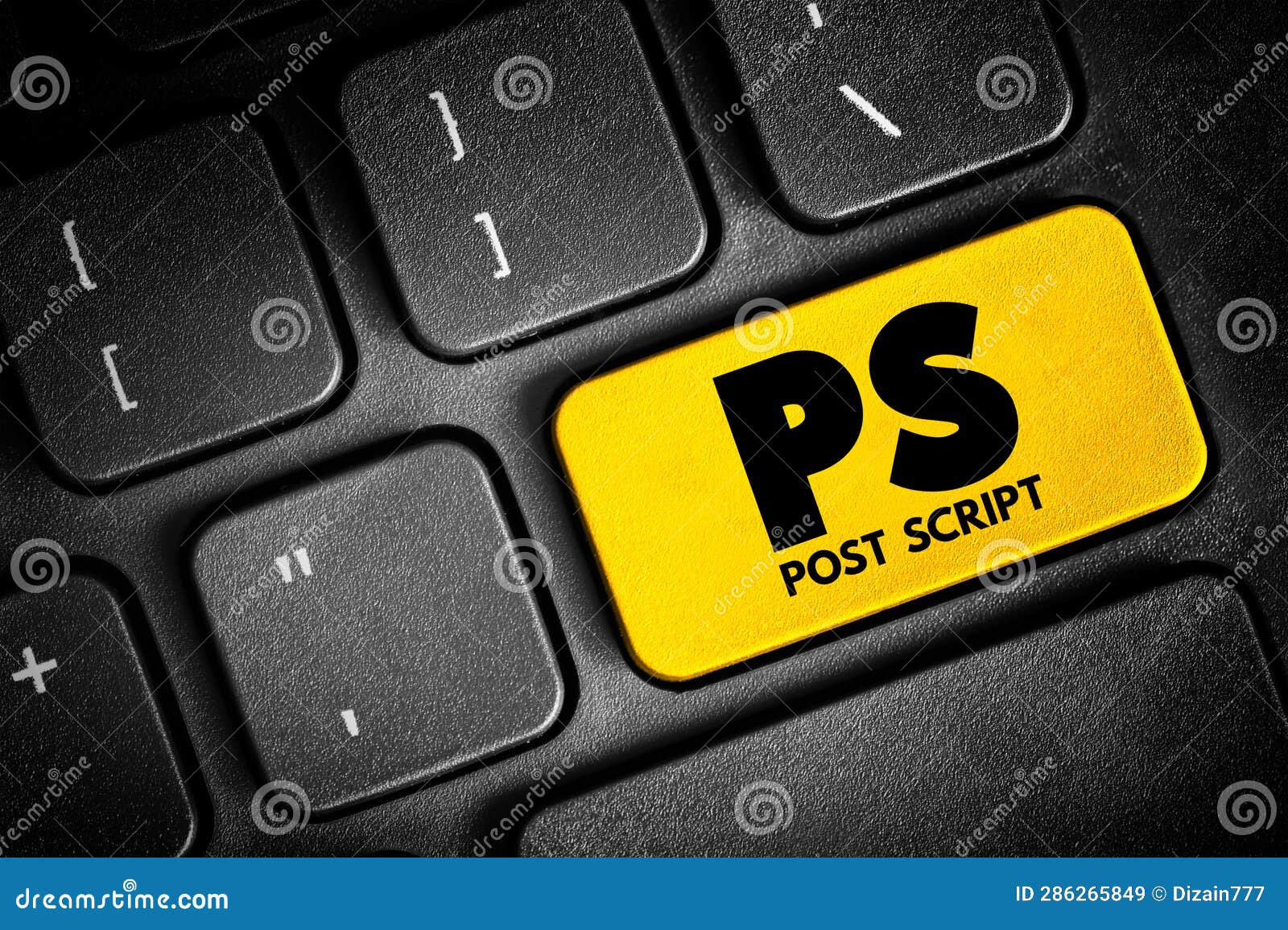 PS Post Script is an Afterthought, Thought that is Occurring after the ...