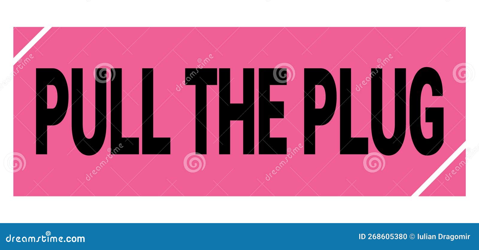 PULL the PLUG Text on Pink-black Grungy Stamp Sign Stock Illustration ...