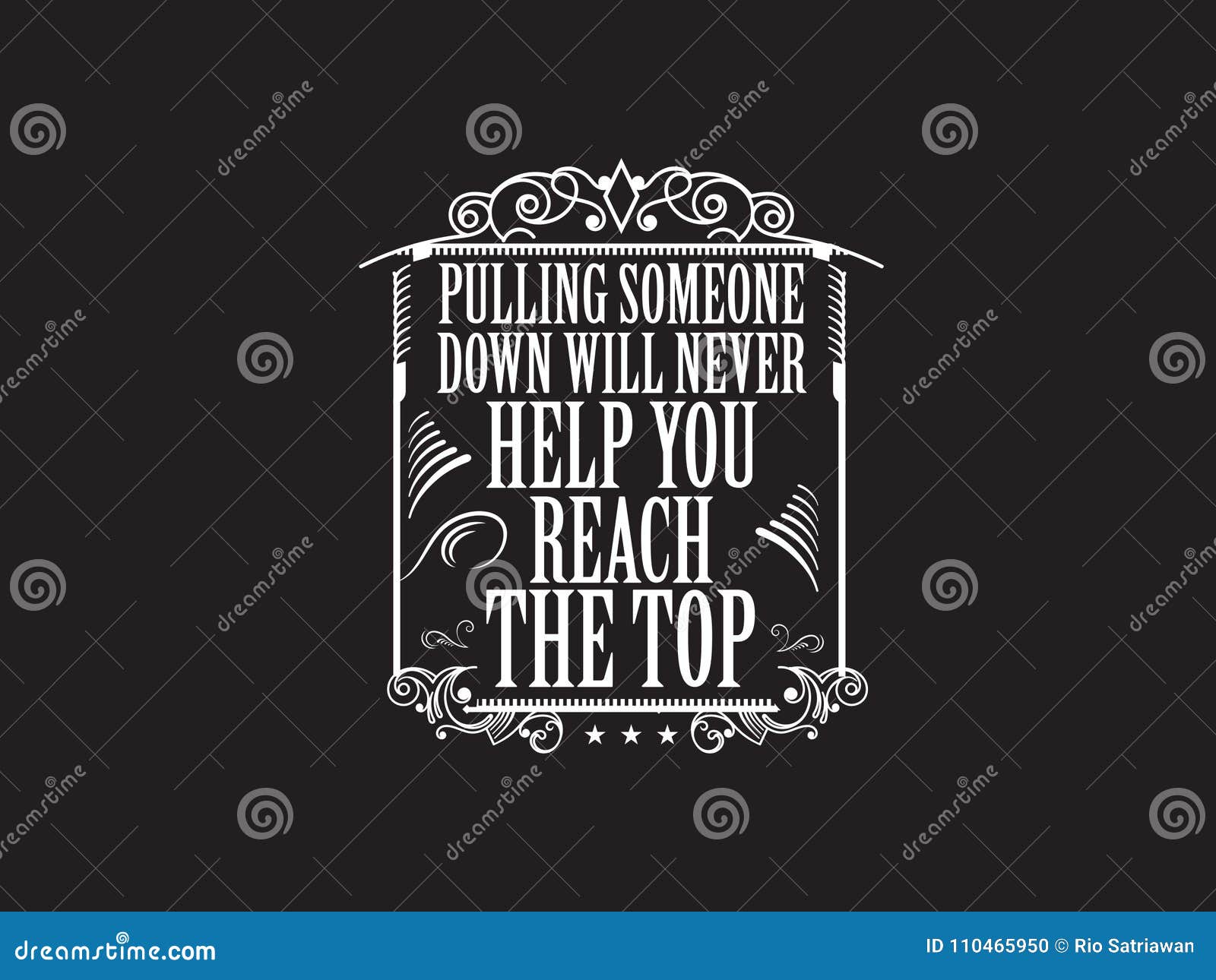 Pulling Someone Down Will Never Help You Reach the Top Stock ...