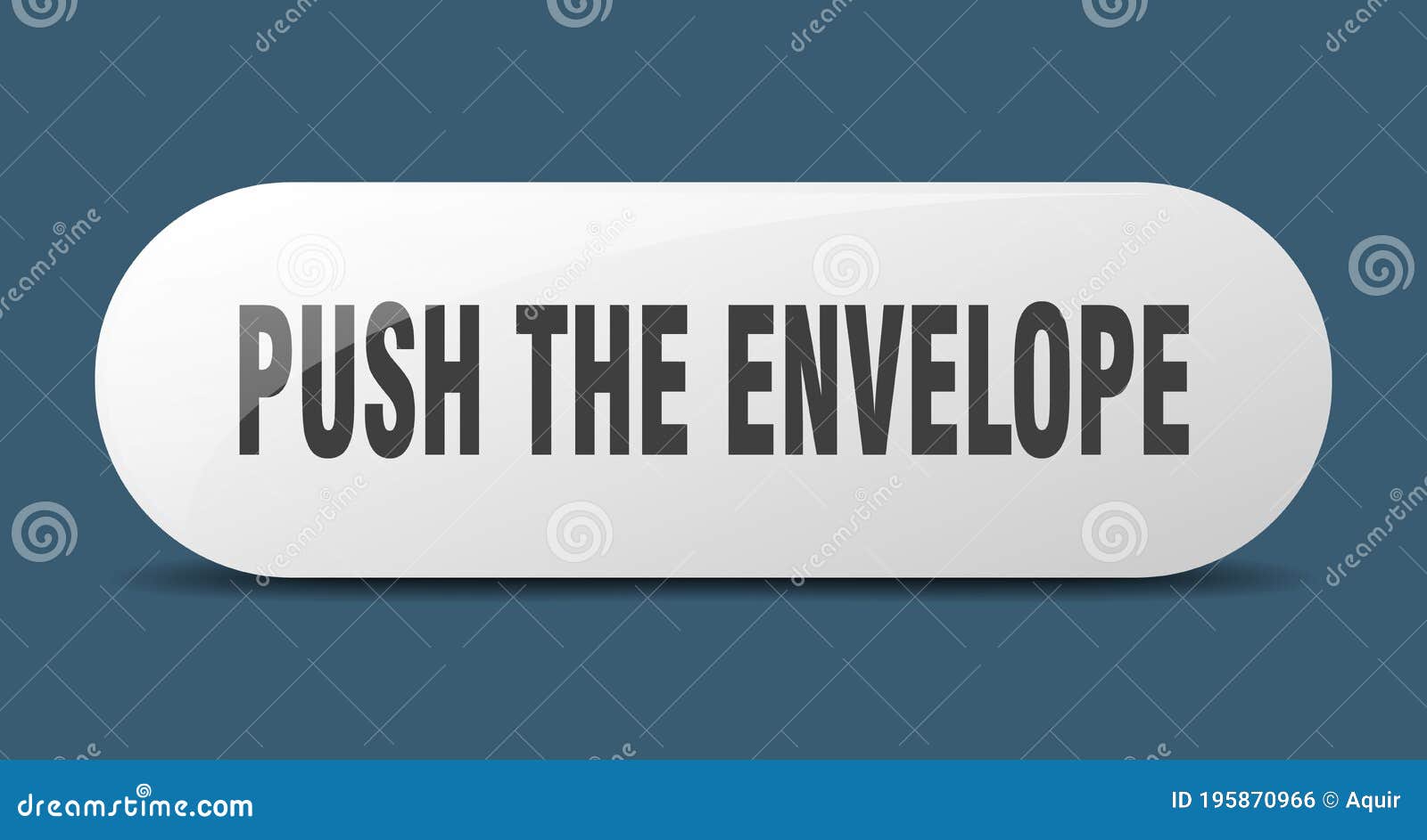 Push the Envelope Button. Push the Envelope Sign. Key. Push Button ...
