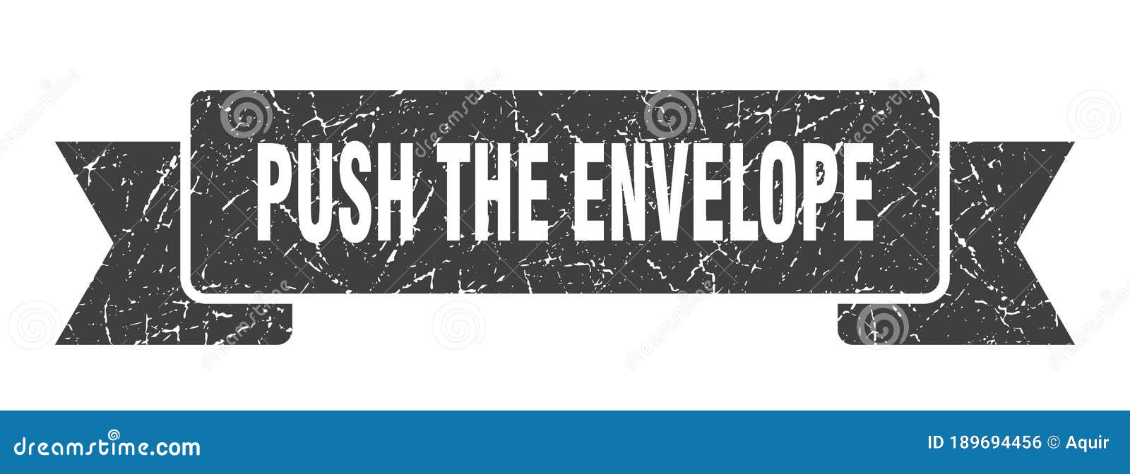 Push the envelope ribbon. stock vector. Illustration of push - 189694456