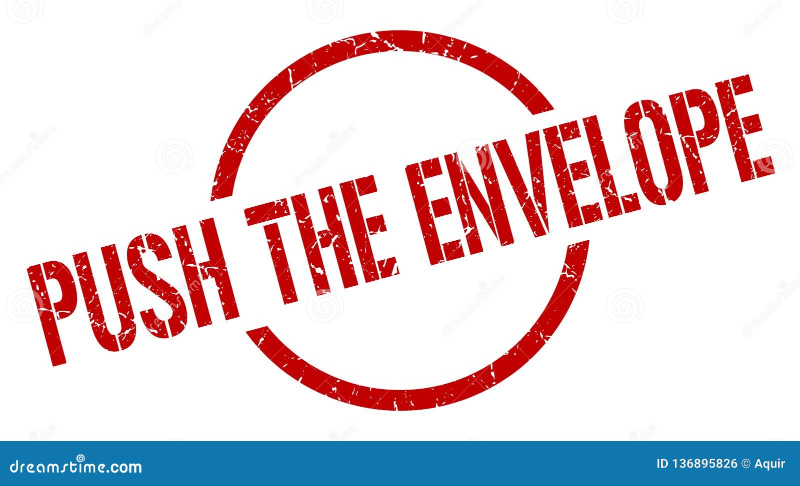 Push the envelope stamp stock vector. Illustration of grunge - 136895826