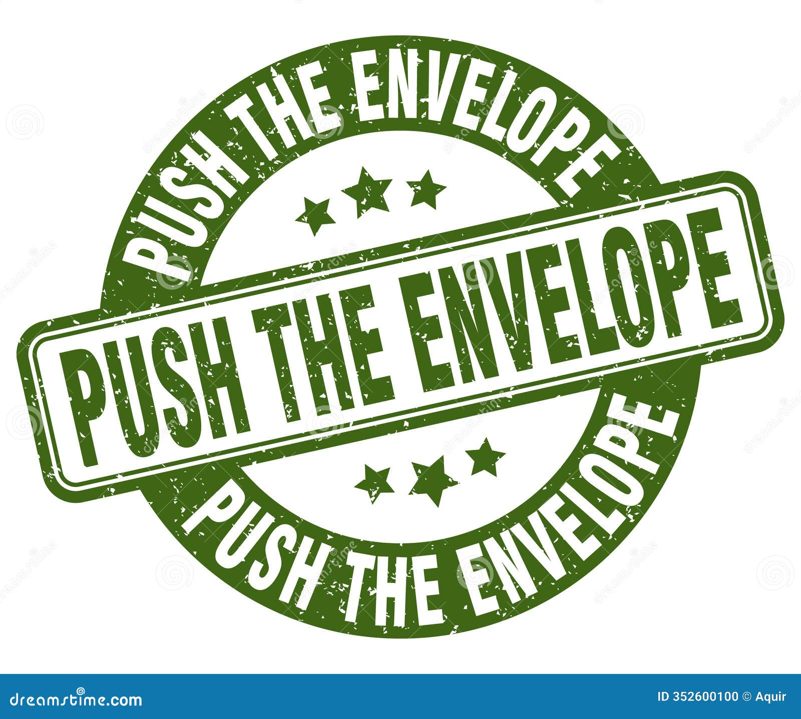 Push the Envelope Stamp. Push the Envelope Label. Round Grunge Sign ...
