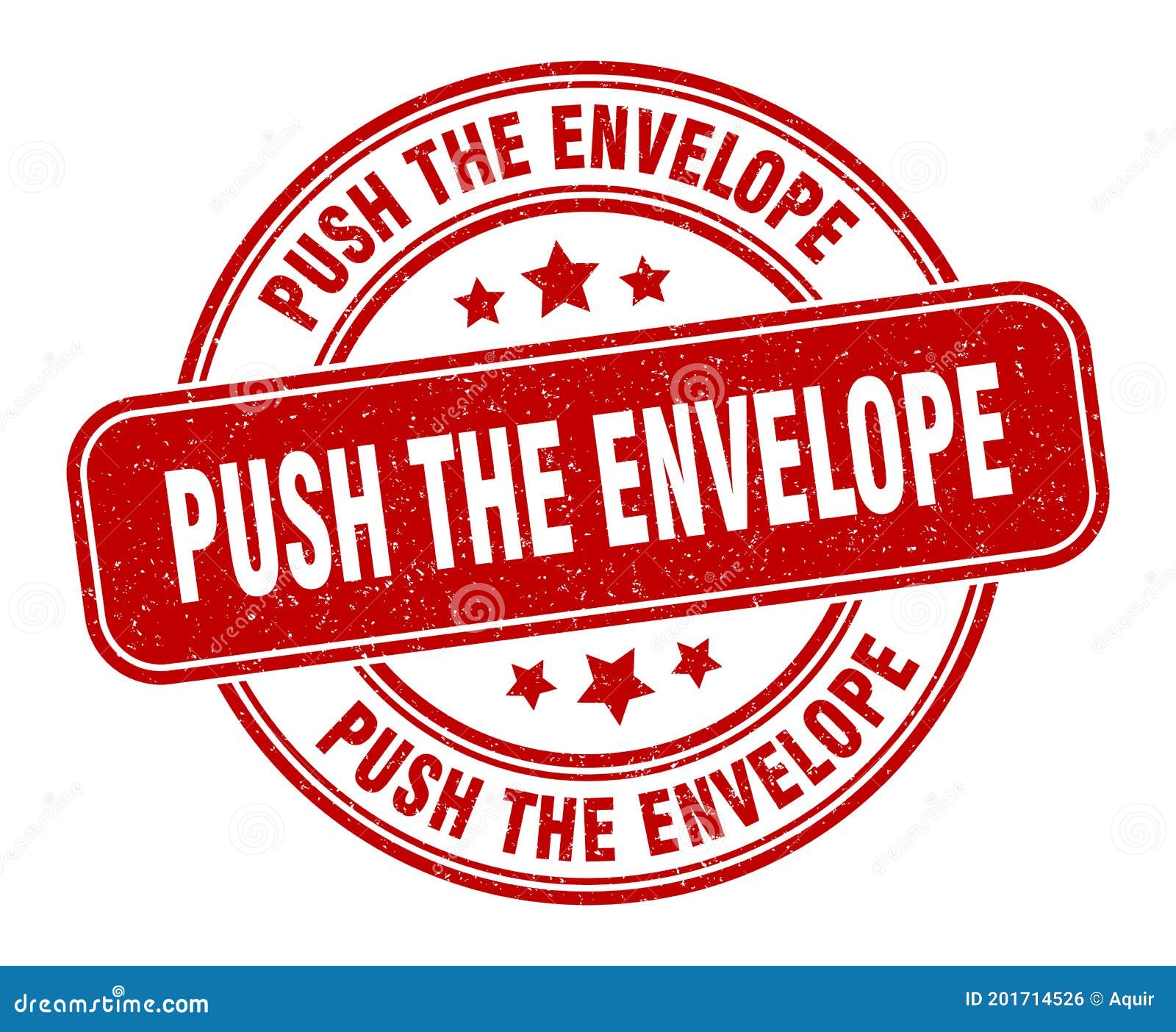 Push the Envelope Stamp. Push the Envelope Round Grunge Sign Stock ...