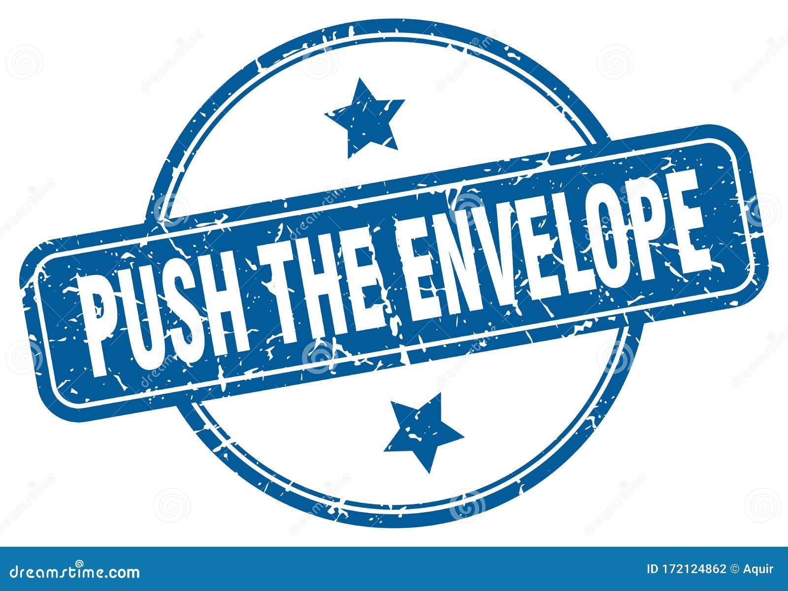 Push the Envelope Stamp. Push the Envelope Round Grunge Sign Stock ...