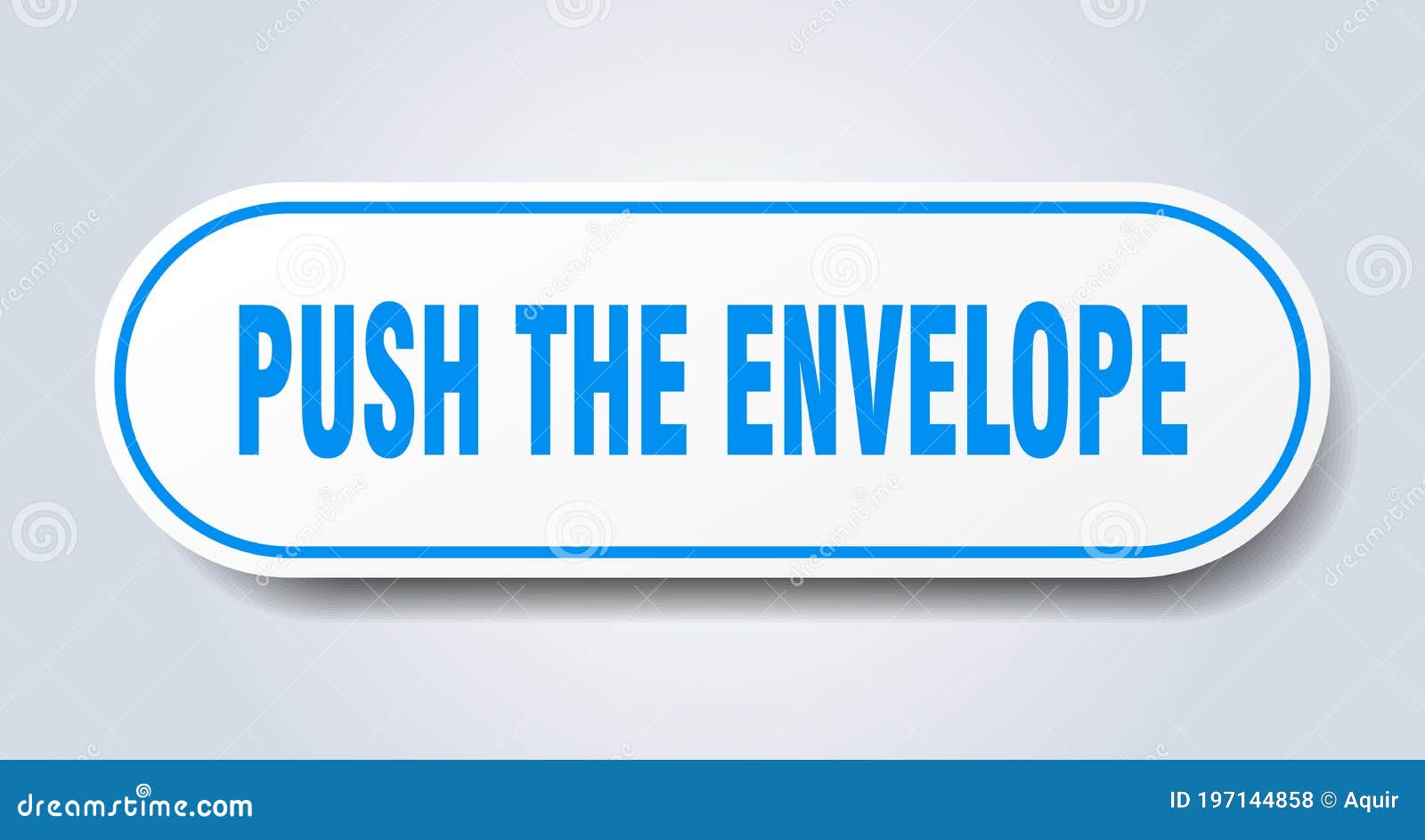 Push the envelope sticker. stock vector. Illustration of white - 197144858