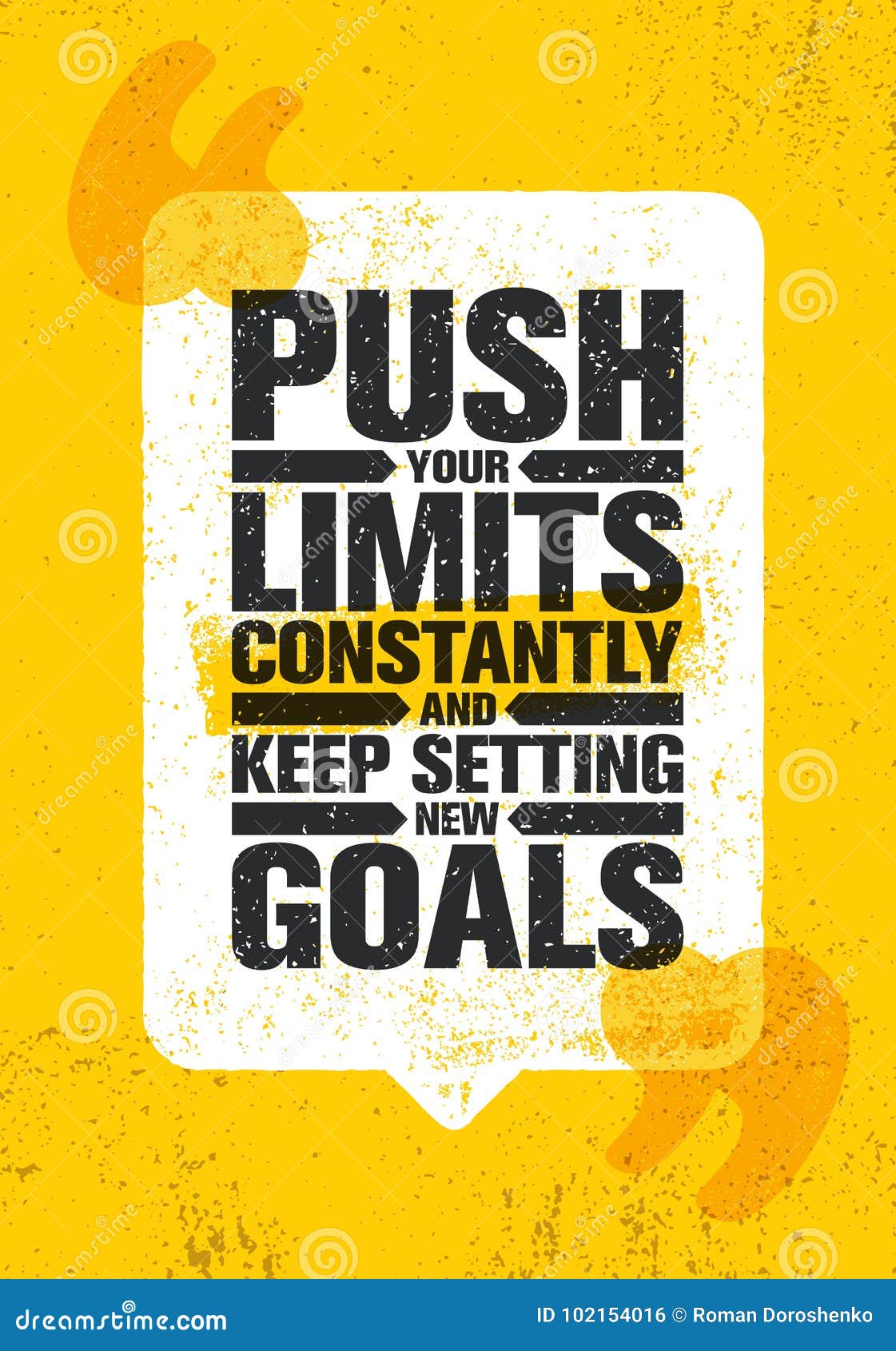 Push Your Limits Constantly And Keep Settings New Goals. Inspiring ...