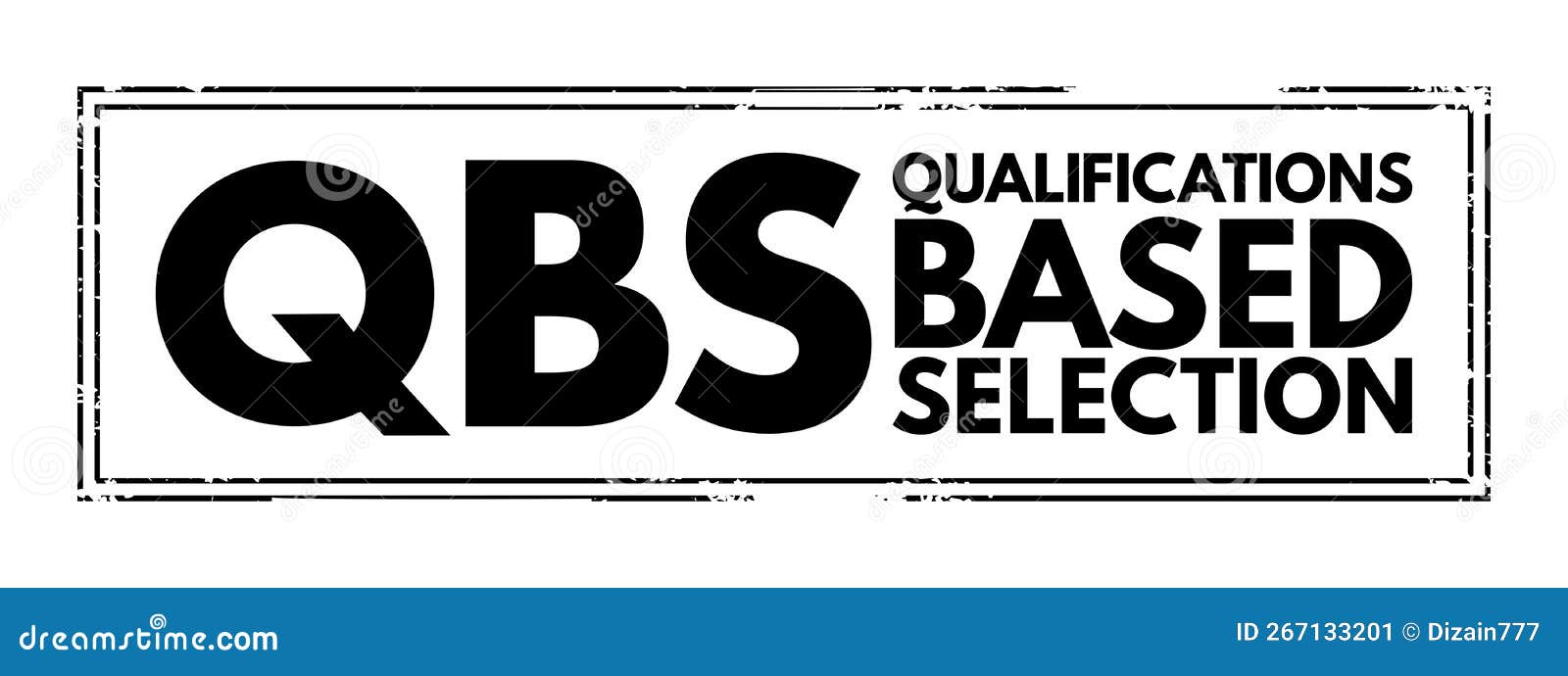 QBS - Qualifications Based Selection Is A Procurement Process For The ...