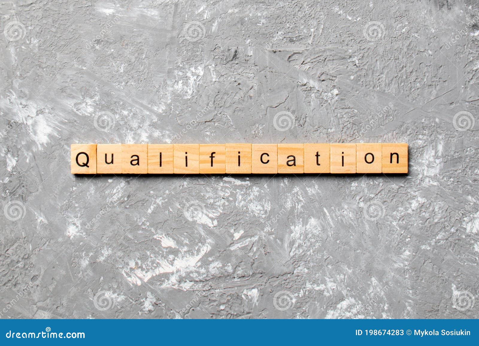 Qualification Word Written on Wood Block. Qualification Text on Table ...