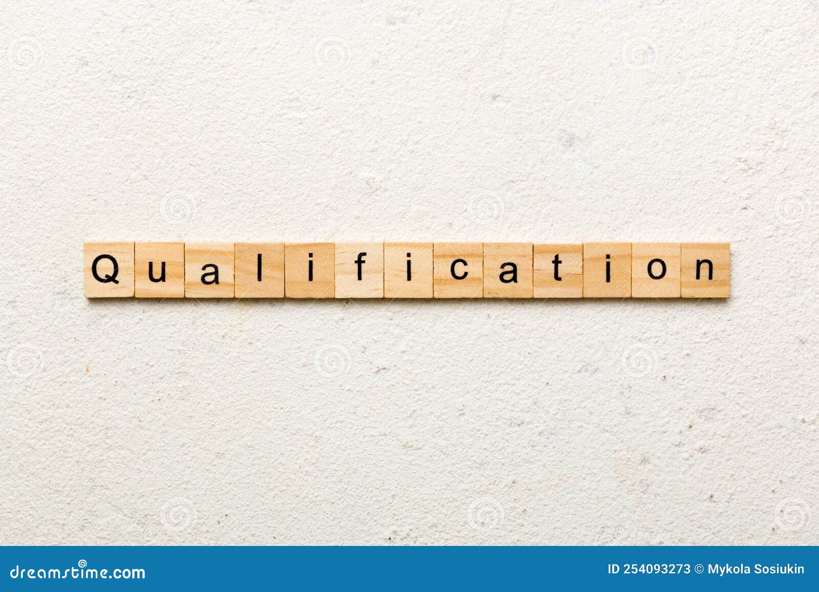 Qualification Word Written on Wood Block. Qualification Text on Table ...