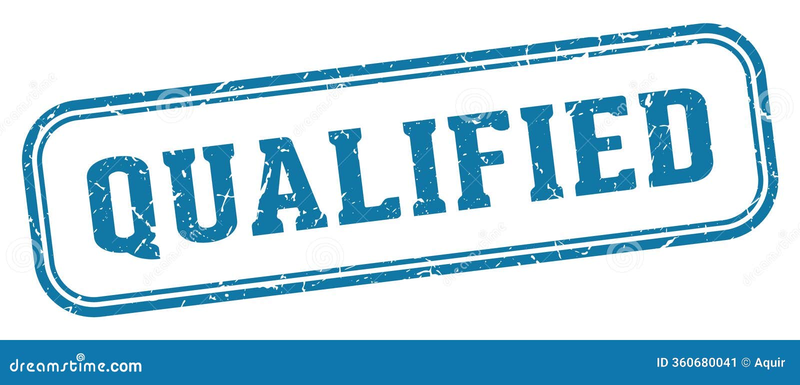 Qualified Rectangular Sign. Qualified Stamp Vector Illustration ...