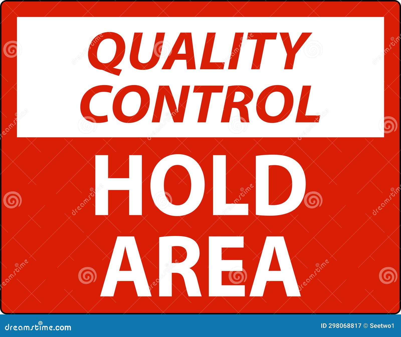 Quality Control Sign, Quality Control, Hold Area Stock Vector ...