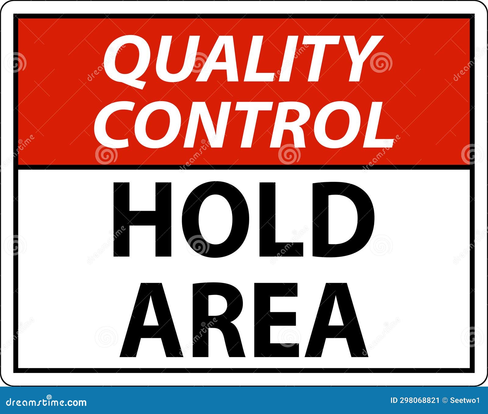 Quality Control Sign, Quality Control, Hold Area Stock Vector ...