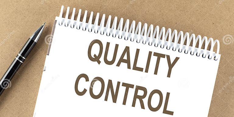 QUALITY CONTROL Text on a Notepad with Pen, Business Concept Stock ...