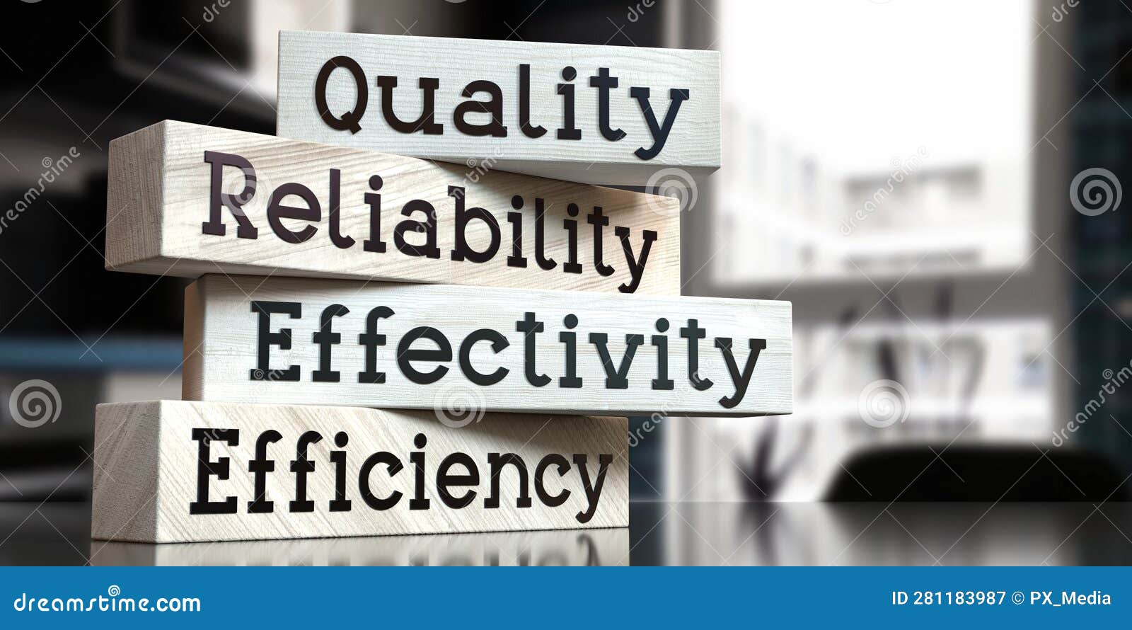 Quality, Reliability, Effectivity, Efficiency - Words on Wooden Blocks ...