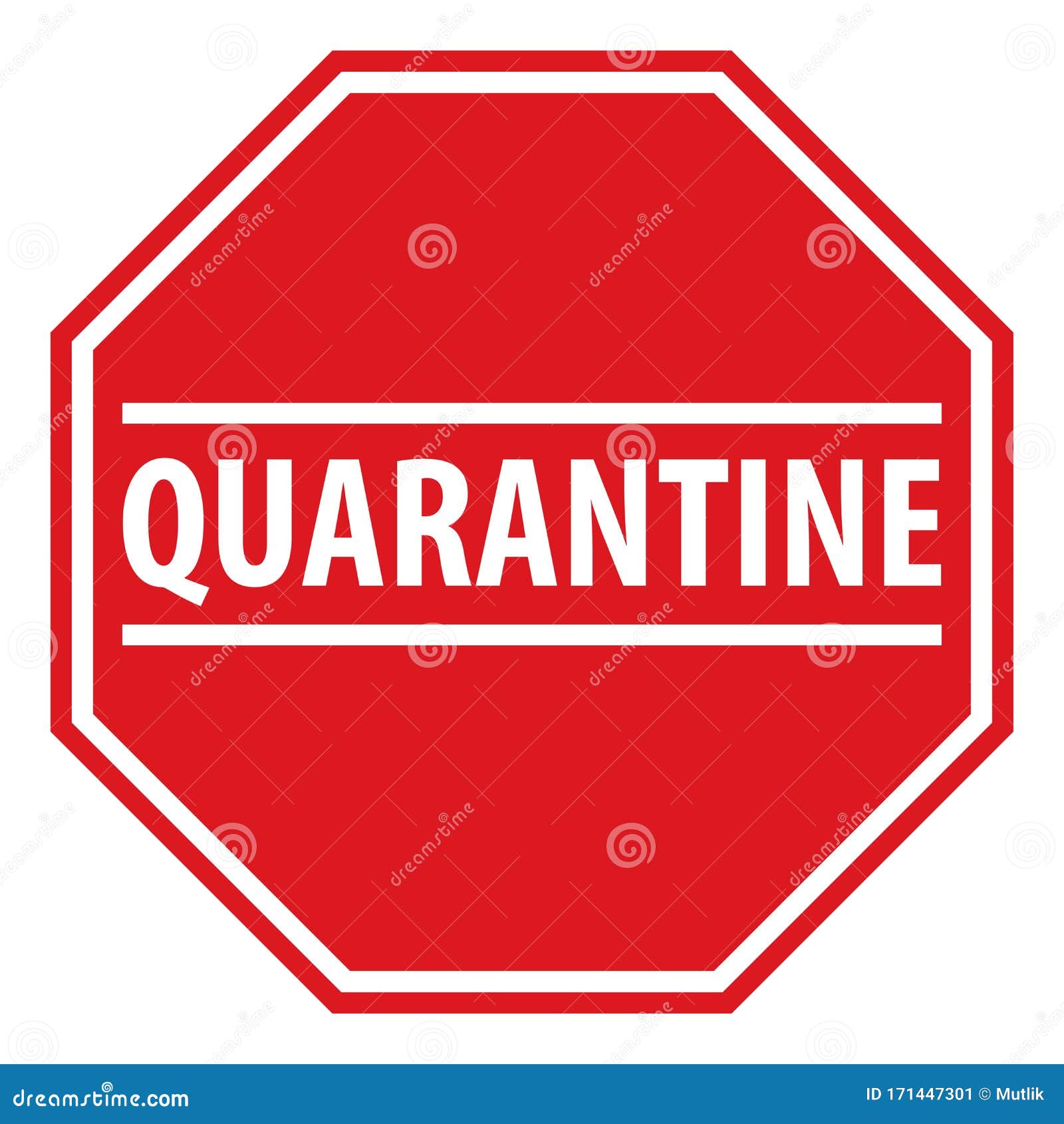 Quarantine Sign that Indicates the Boundaries of the Quarantine Zone ...