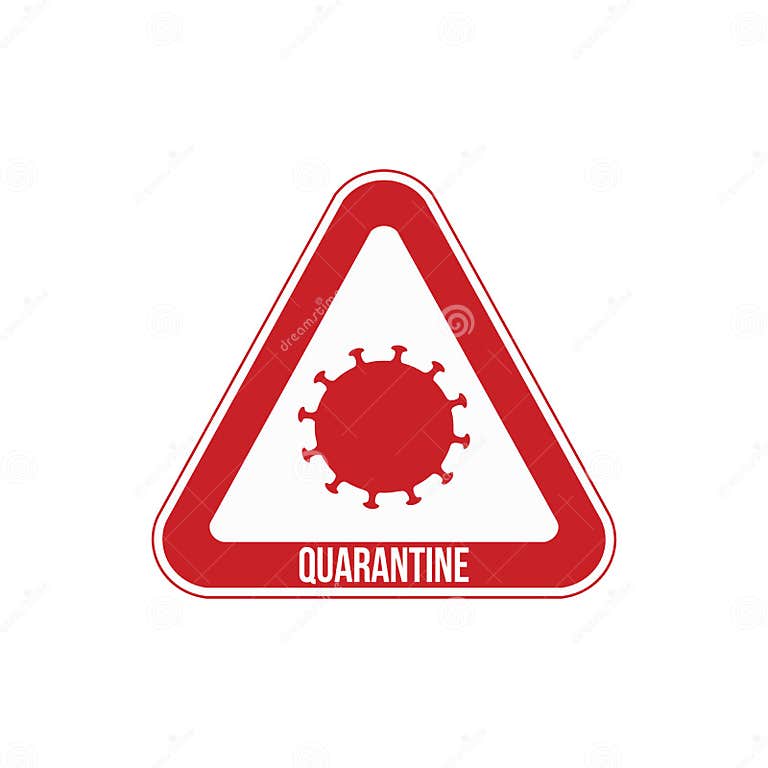 Quarantine Sign that Indicates the Boundaries of the Quarantine Zone ...