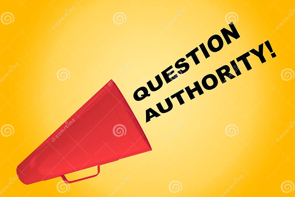 Question Authority! Concept Stock Illustration - Illustration of power ...