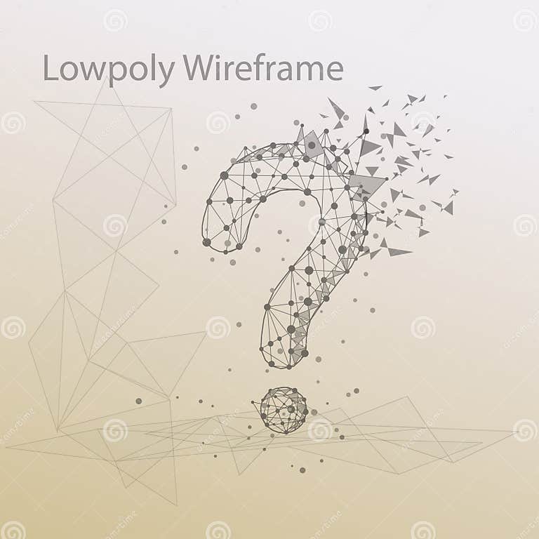 Question Mark Low Poly Wire Frame. Stock Vector - Illustration of ...
