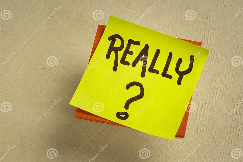 Really Question on a Sticky Note. a Sense of Curiosity, Doubt, or ...