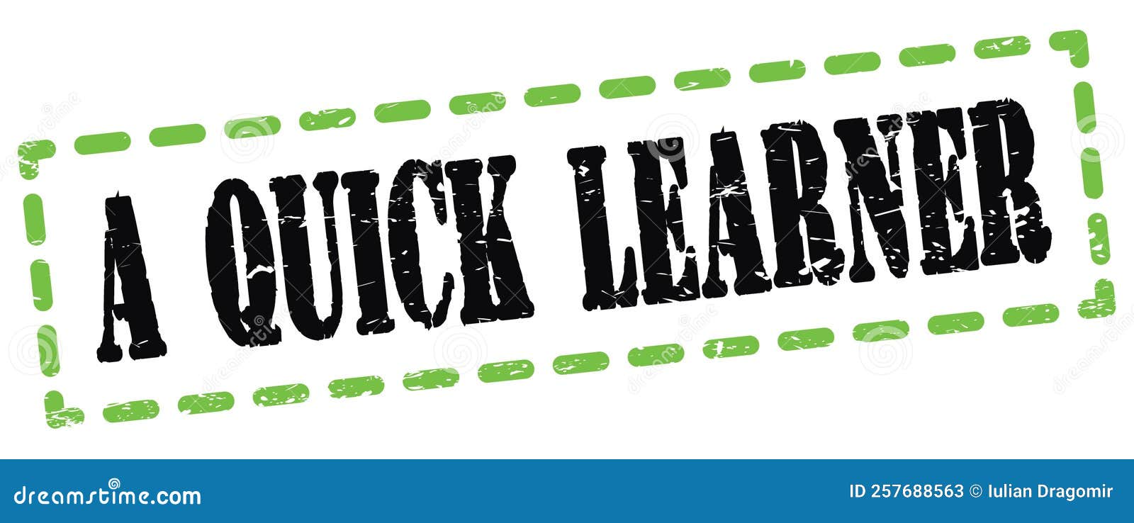 A QUICK LEARNER Text Written on Green-black Stamp Sign Stock ...