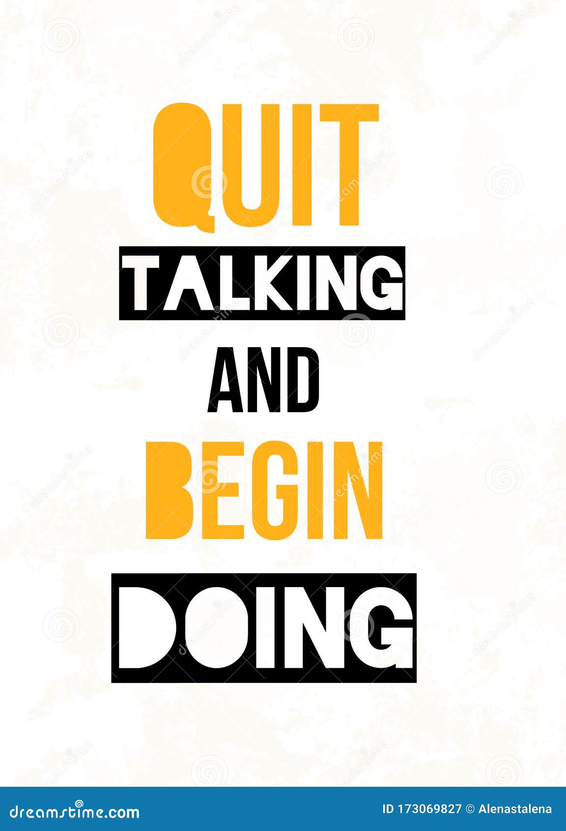 Quit Talking and Begin Doing, Motivational Poster Quote, Concept Banner ...