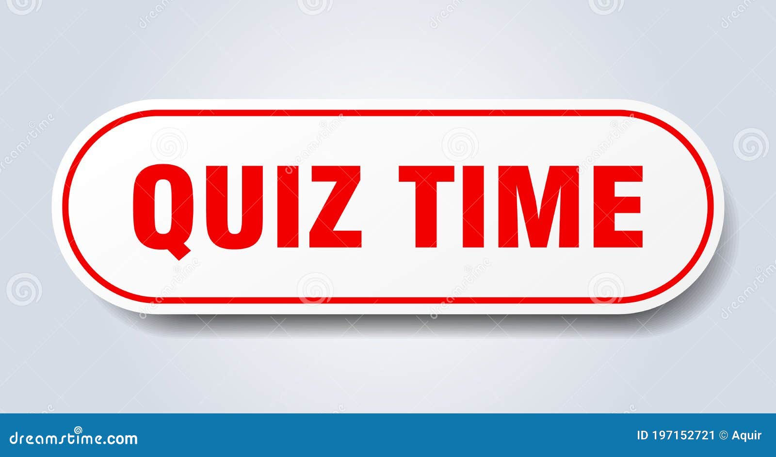 Quiz Time Sign. Rounded Isolated Button. White Sticker Stock Vector ...