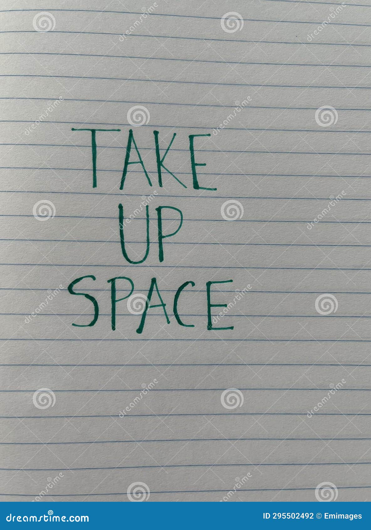 "Take Up Space" on Lined Notebook Paper Stock Photo - Image of notebook ...