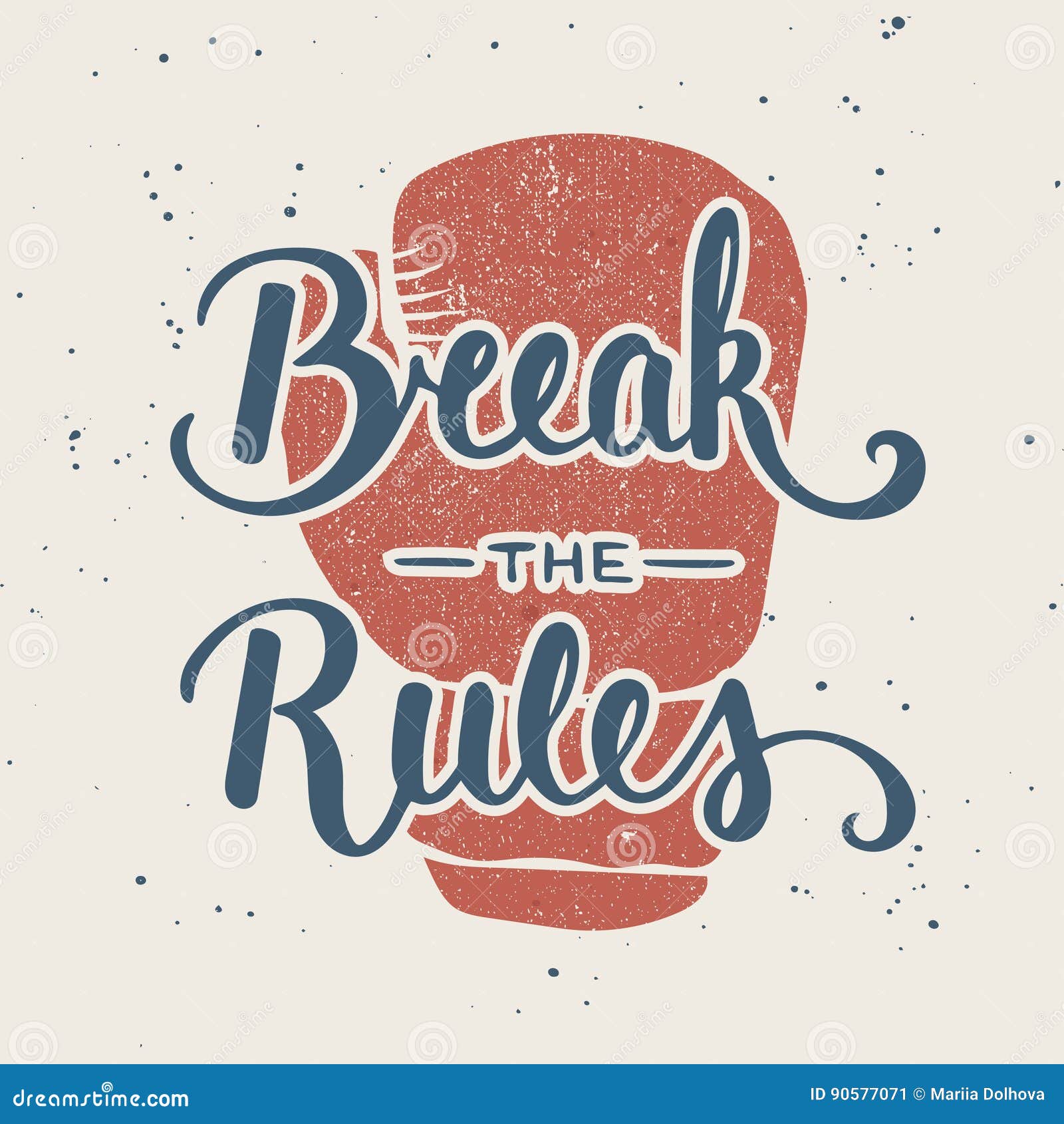 Quote Break the Rules. Handwritten Lettering Stock Vector ...