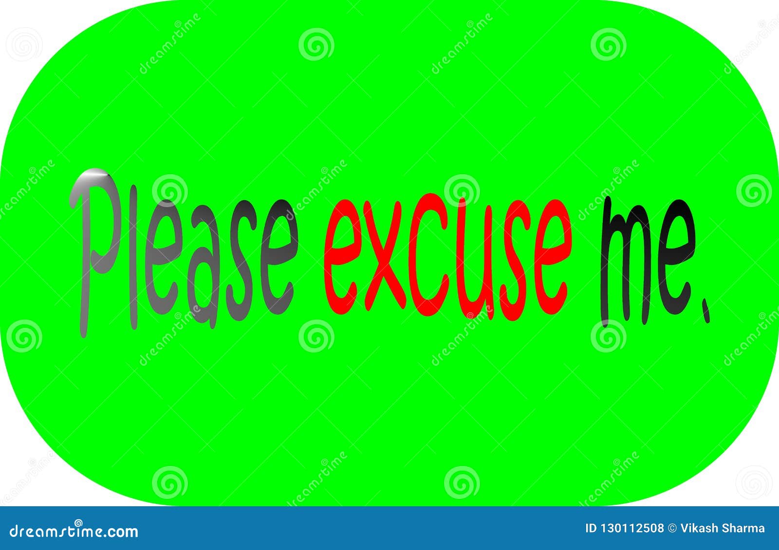 Quote of Life is, `Please Excuse Me` Stock Illustration - Illustration ...