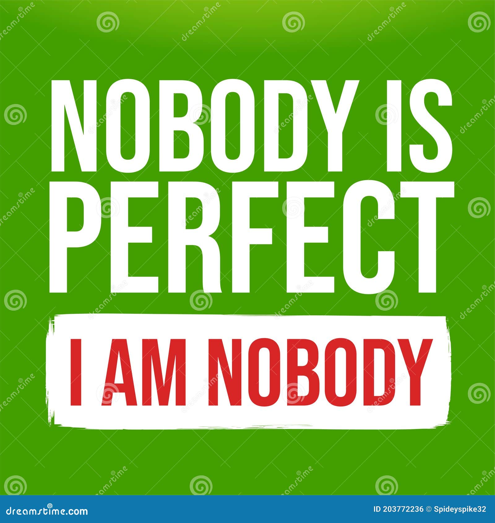 Quote Nobody is Perfect. I am Nobody Stock Vector - Illustration of ...
