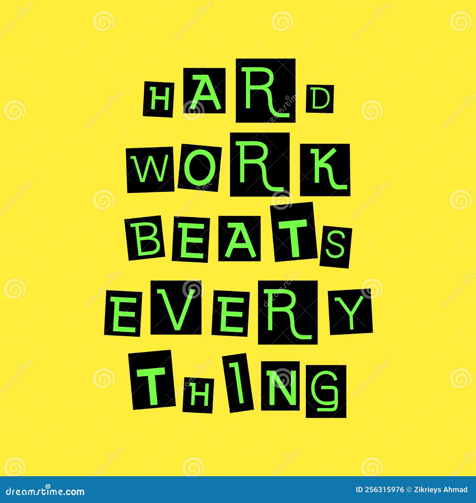 Quotes - Hard Work Beats Everything Stock Illustration - Illustration ...