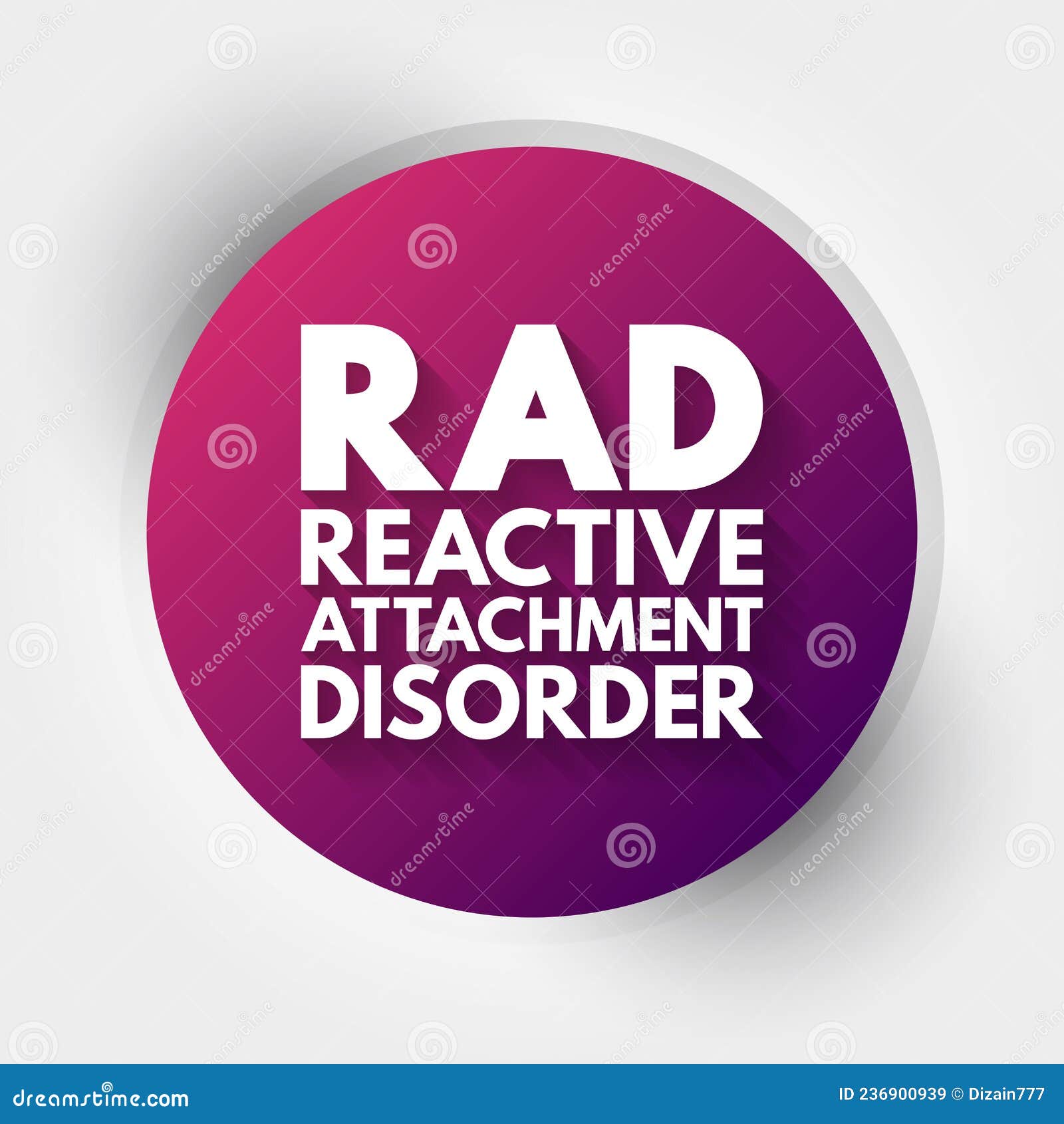 RAD - Reactive Attachment Disorder Acronym, Medical Concept Background ... RAD - Reactive Attachment Disorder Acronym, Medical Concept Background ...
