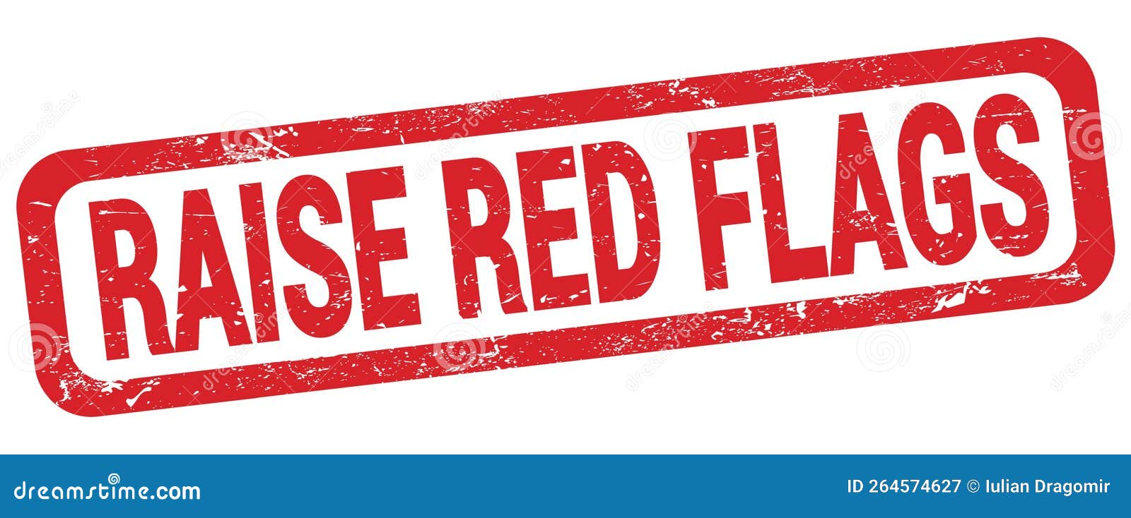 RAISE RED FLAGS Text Written on Red Rectangle Stamp Stock Illustration ...