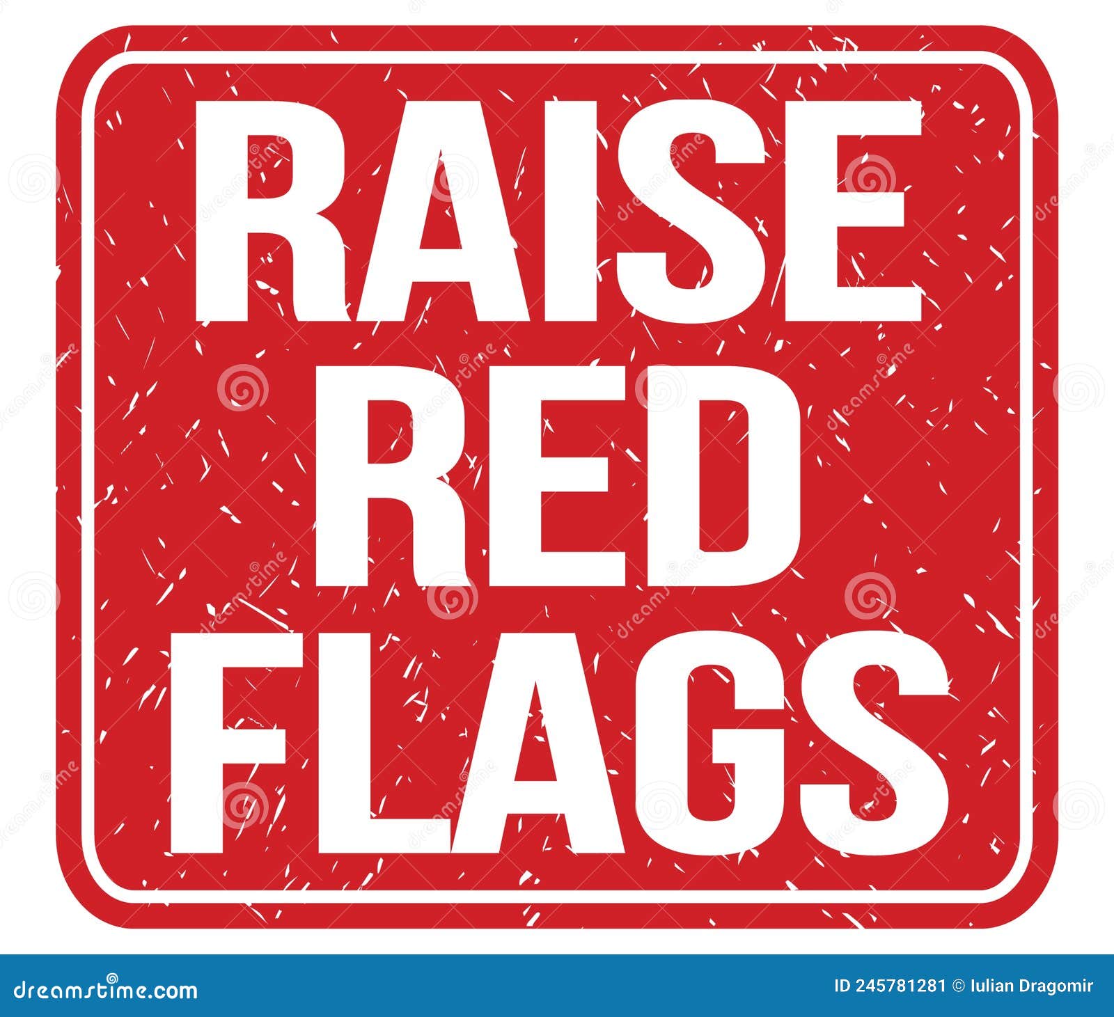 RAISE RED FLAGS, Text Written on Red Stamp Sign Stock Illustration ...
