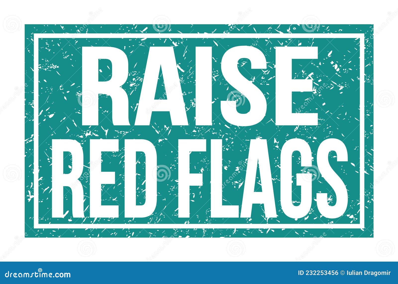 RAISE RED FLAGS, Words on Blue Rectangle Stamp Sign Stock Illustration ...
