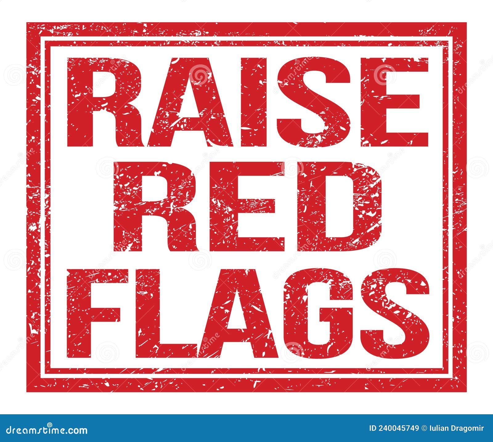 RAISE RED FLAGS, Text on Red Grungy Stamp Sign Stock Illustration ...
