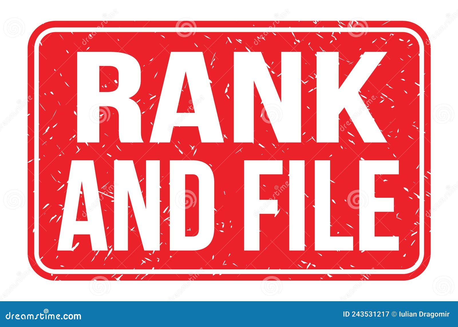 RANK and FILE, Words on Red Rectangle Stamp Sign Stock Illustration ...